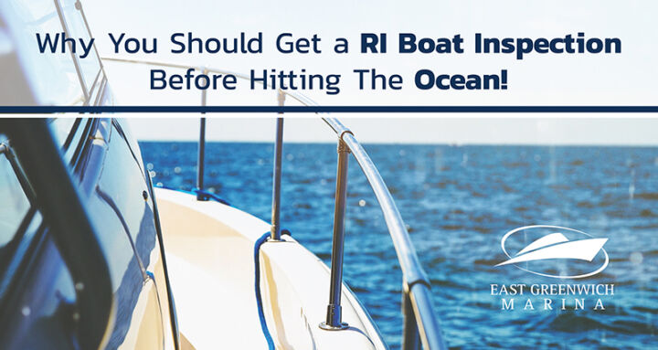 Why You Should Get a RI Boat Inspection Before Hitting The Ocean ...